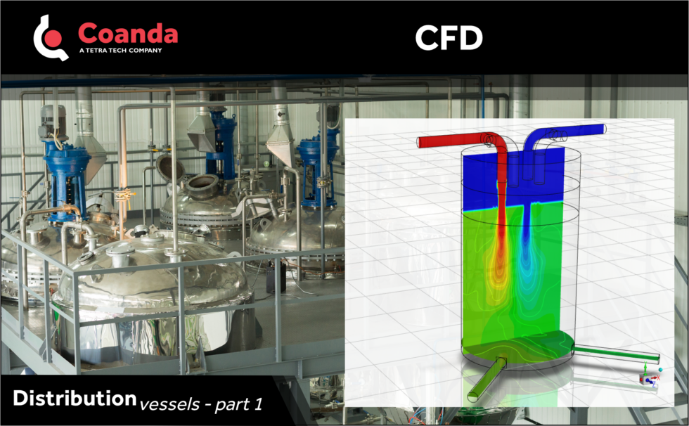 CFD - Distribution Vessels - Coanda Research & Development